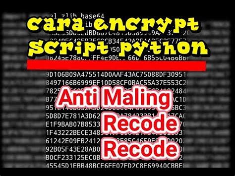 Cara Encrypt Script Python YouTube