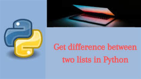 Get Differences Between Two Lists Python Design Talk