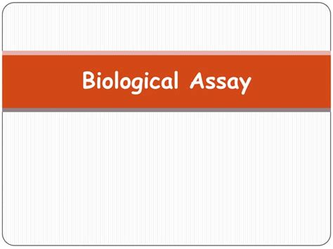 Principles And Types Of Bioassay Pptx