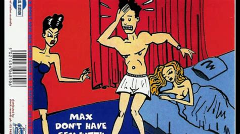 Max Dont Have Sex With You Ex 90`saudio Youtube