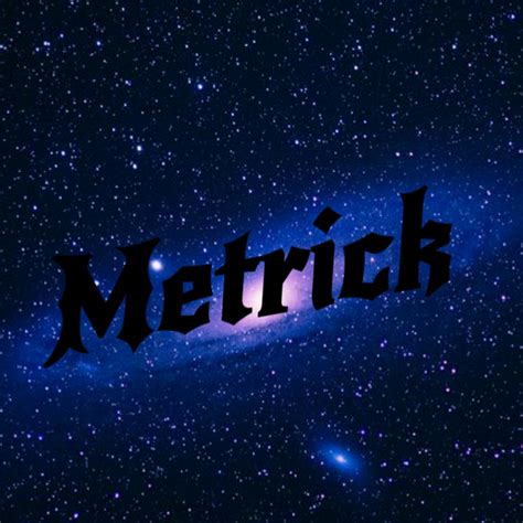 Metrick Youtube