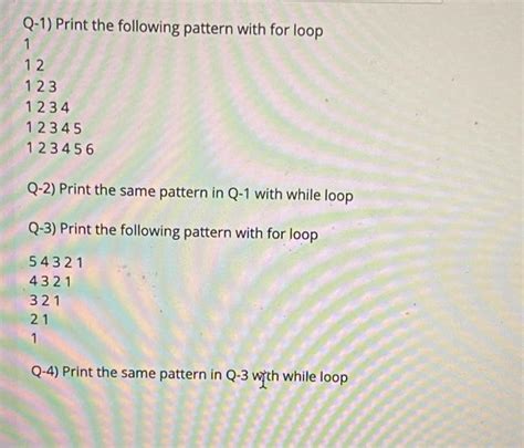 Solved Q 1 Print The Following Pattern With For Loop 1 12