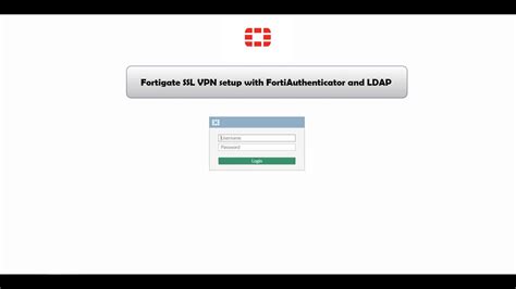 Fortigate Ssl Vpn Setup With Fortiauthenticator And Ad Authentication Youtube