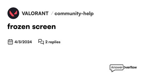 Frozen Screen Valorant