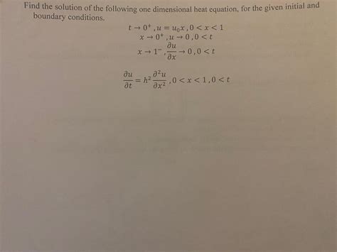 solved find the solution of the following one dimensional