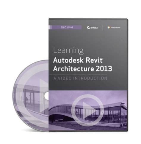 Learning Autodesk Revit Architecture A Video Introduction Wing Eric Video Brain