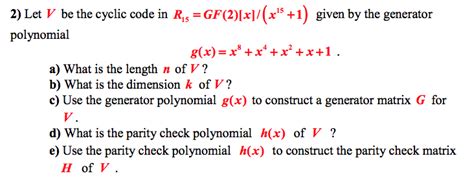 2 Let V Be The Cyclic Code In Rs GF 5 1 Given By Chegg Com