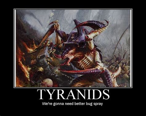Tyranids Tg Know Your Meme