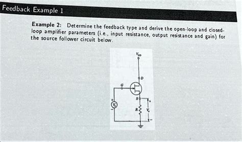 solved determine the feedback type and derive the open loop and closed