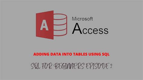 Sql Tutorial How To Add Data In Tables Using Sql In Ms Access Youtube
