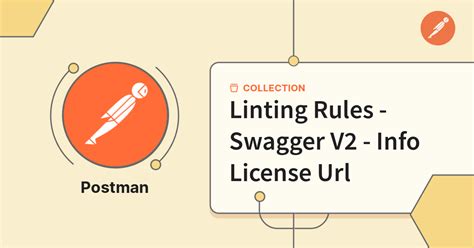 linting rules swagger v2 info license url postman open