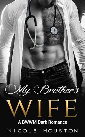 My Brothers Wife By Nicole Houston Online Free At Epub