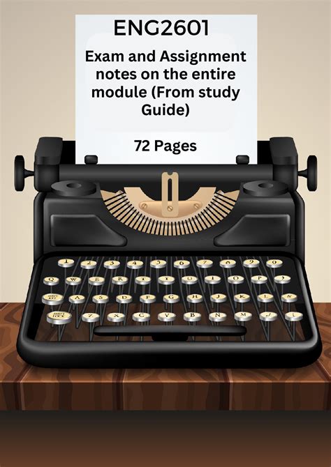 ENG2601 Exam And Assignment Notes On The Entire Module From Study