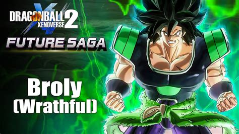 Dragon Ball Xenoverse 2 Wrathful Broly Future Saga Dlc Youtube