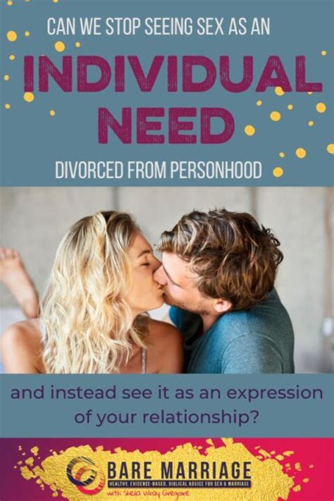 Redefining Sex Seeing Sex As An Expression Of Your Relationship Not As An Individual Need