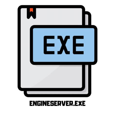 What Is EngineServer Exe A Complete Guide