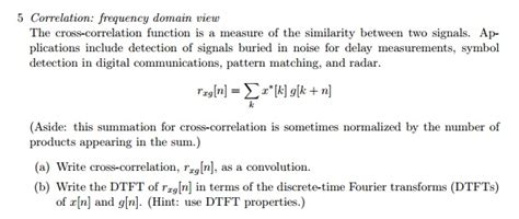 Solved Correlation Frequency Domain View The Chegg