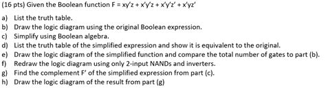 Solved Pts Given The Boolean Function F Xy Z X Y Z Chegg