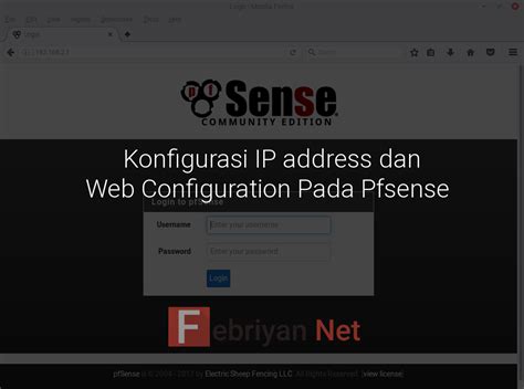 Cara Konfigurasi IP Address Dan Web GUI Pada Pfsense Blog Febriyan