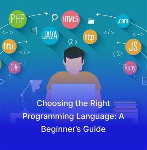 Choosing The Right Programming Language A Beginners Guide