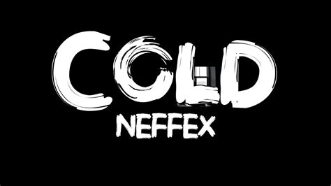Neffex Cold Lyrics Youtube