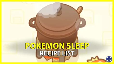 Best 13 Pokemon Sleep Dishes Recipe List Curry Salad Dessert