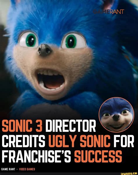 Sunic 3 Director Credits Ugly Sonic For Franchises Success Game Rant Video Games Ifunny