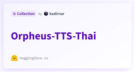 Orpheus TTS Thai A Kadirnar Collection