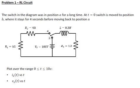 Solved Answer Is In ﻿matlab Codeproblem 1 Rl ﻿circuitthe