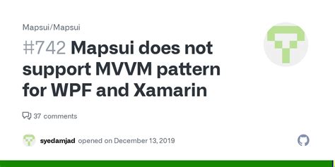 Mapsui Does Not Support Mvvm Pattern For Wpf And Xamarin Issue Mapsui Mapsui Github
