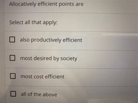 Solved Allocatively Efficient Points Are Select All That