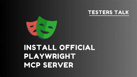 How To Install Microsoft Playwright Mcp Server In Vs Code By Testers