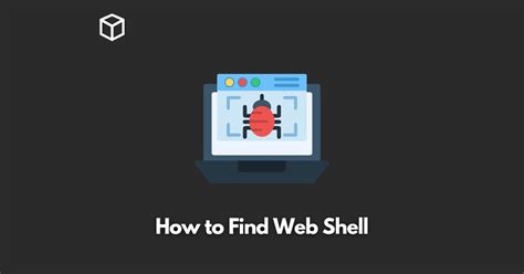 how to find web shell programming cube