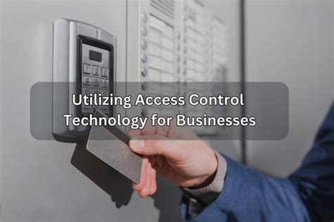 Utilizing Access Control Technology For Businesses