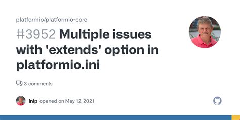 Multiple Issues With Extends Option In Platformio Ini Issue Platformio Platformio