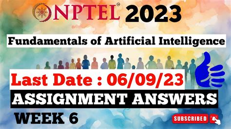 fundamentals of artificial intelligence week 6 assignment answers nptel youtube