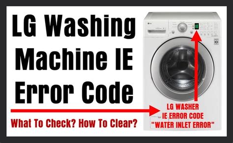 RemoveandReplace LG Washing Machine IE Error Code What To Check