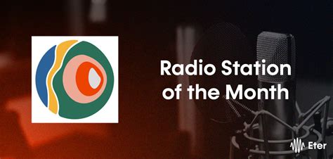 Radio Station Of The Month Worldwide Fm Streaming Internet Radio App