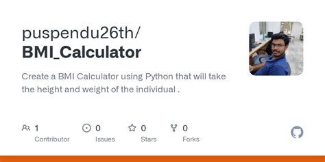 GitHub - puspendu26th/BMI_Calculator: Create a BMI Calculator using Python that will take the ...