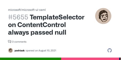 Templateselector On Contentcontrol Always Passed Null · Issue 5655 · Microsoftmicrosoft Ui