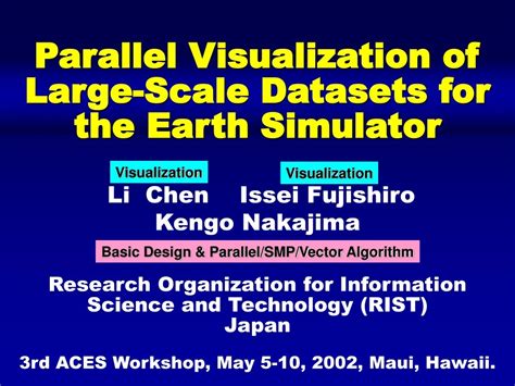 Ppt Parallel Visualization Of Large Scale Datasets For The Earth Simulator Powerpoint