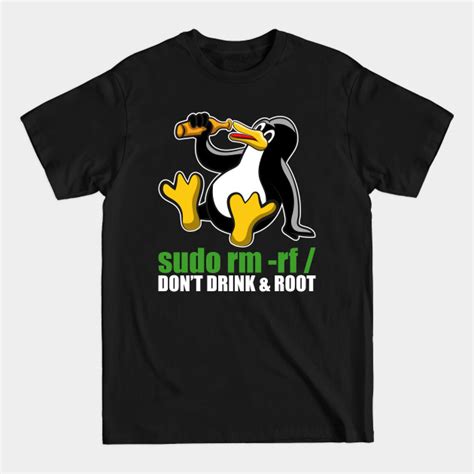 sudo rm root linux tux unix insider programmer hacker t shirt sold