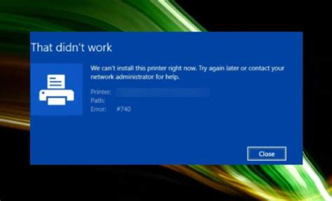 How To Fix Error 740 While Installing A Printer On Windows 10 Or 11 The Tech Edvocate