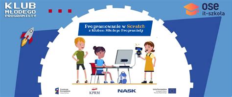 Scratch z Klubem Młodego Programisty kursy programowania na platformie OSE IT Szkoła Koduj