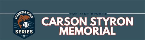 Columbia River Series Carson Styron Memorial Top Tier Sports