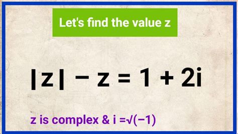 Finding The Complex Value Of Z ┃wbslst 2016┃complex Number