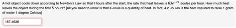 solved a hot object cools down according to newton s law so