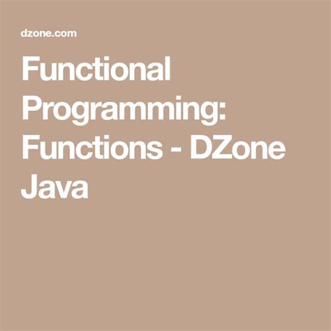Functional Programming Functions Dzone Java