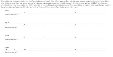 Solved Using Orbital Diagrams Determine The Number Of Chegg Com