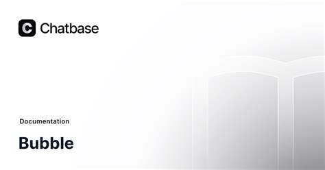 Bubble Chatbase